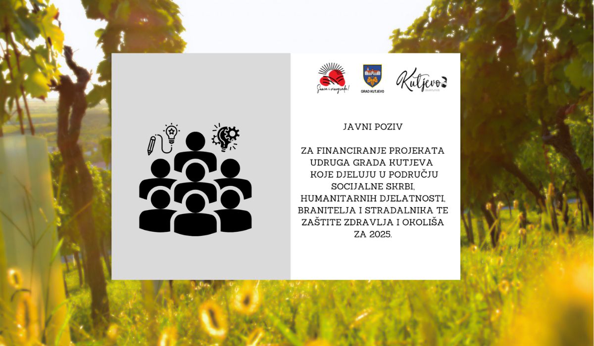 Javni poziv za financiranje projekata udruga Grada Kutjeva koje djeluju u području socijalne ...